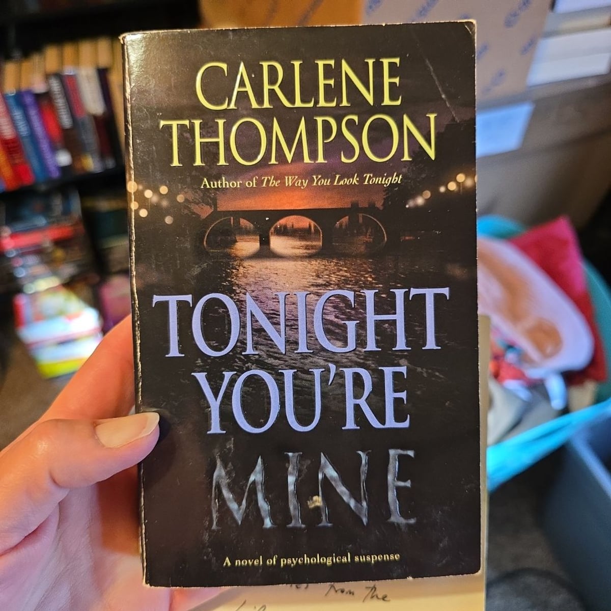 Tonight You're Mine by Carlene Thompson
