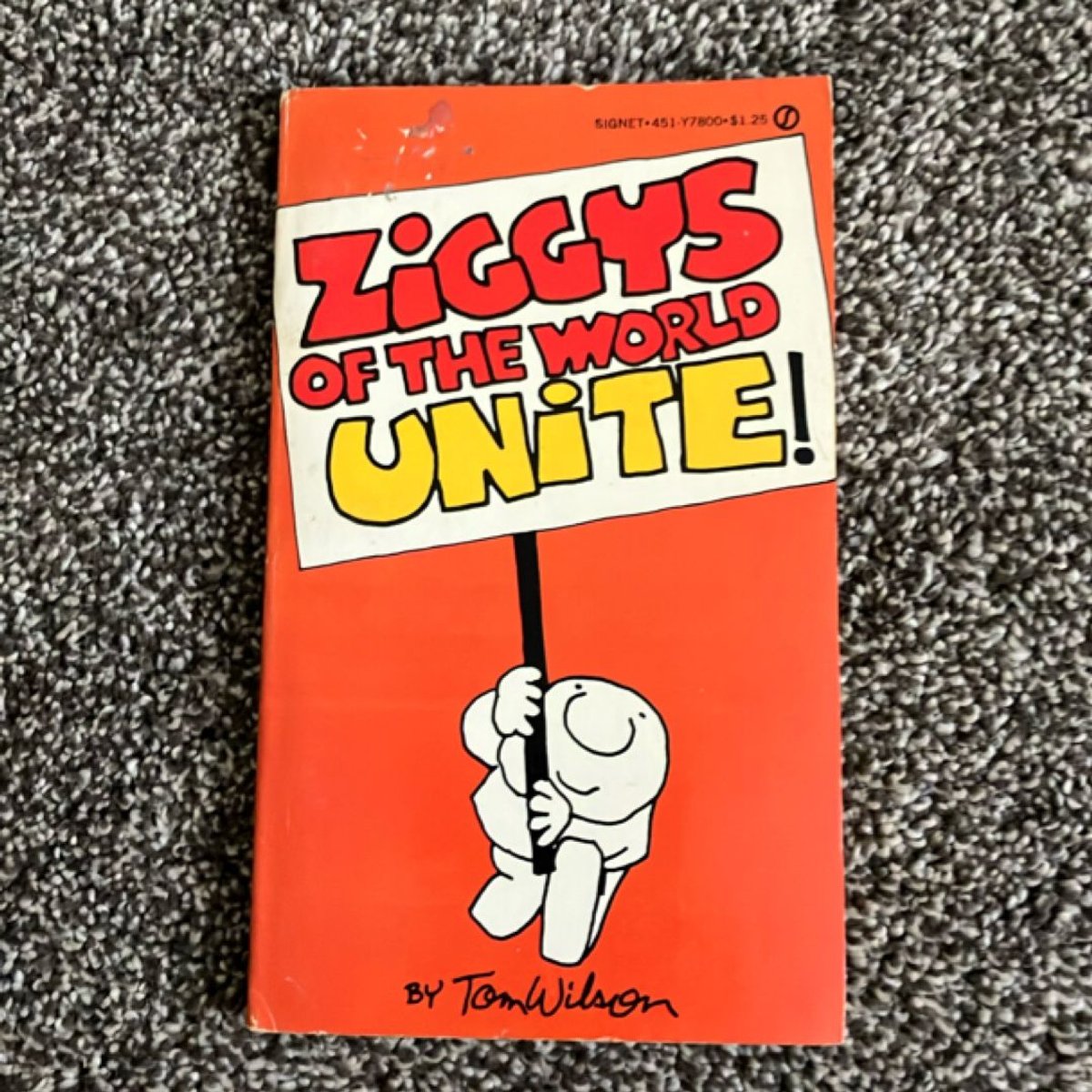 Ziggys of the World Unite by Tom Wilson