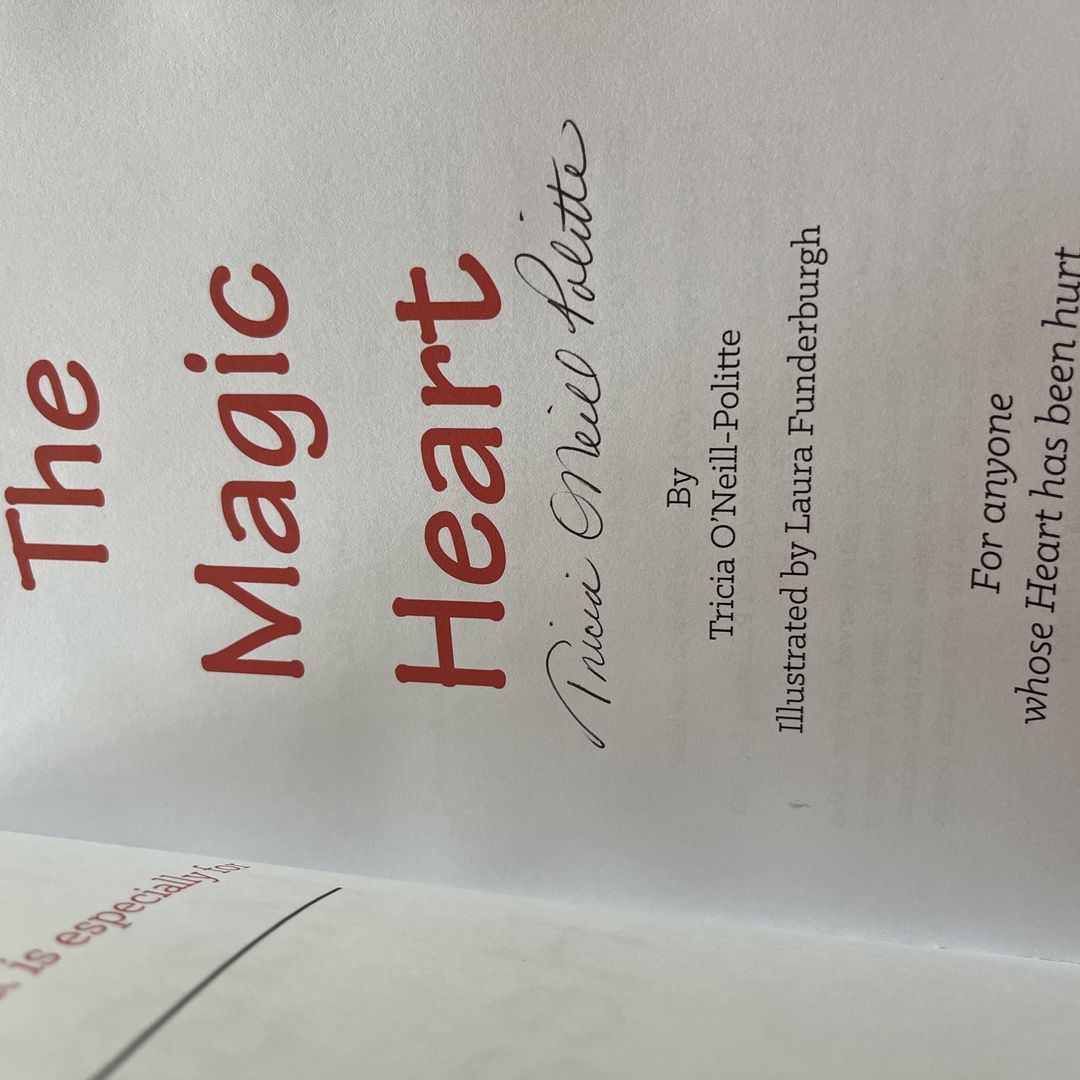 The Magic Heart (Autographed Copy) by Tricia O'Neill-Politte, Hardcover ...