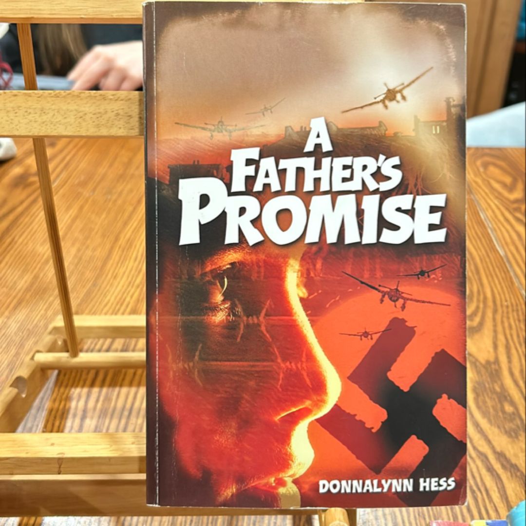 A Father's Promise by Donna L. Hess