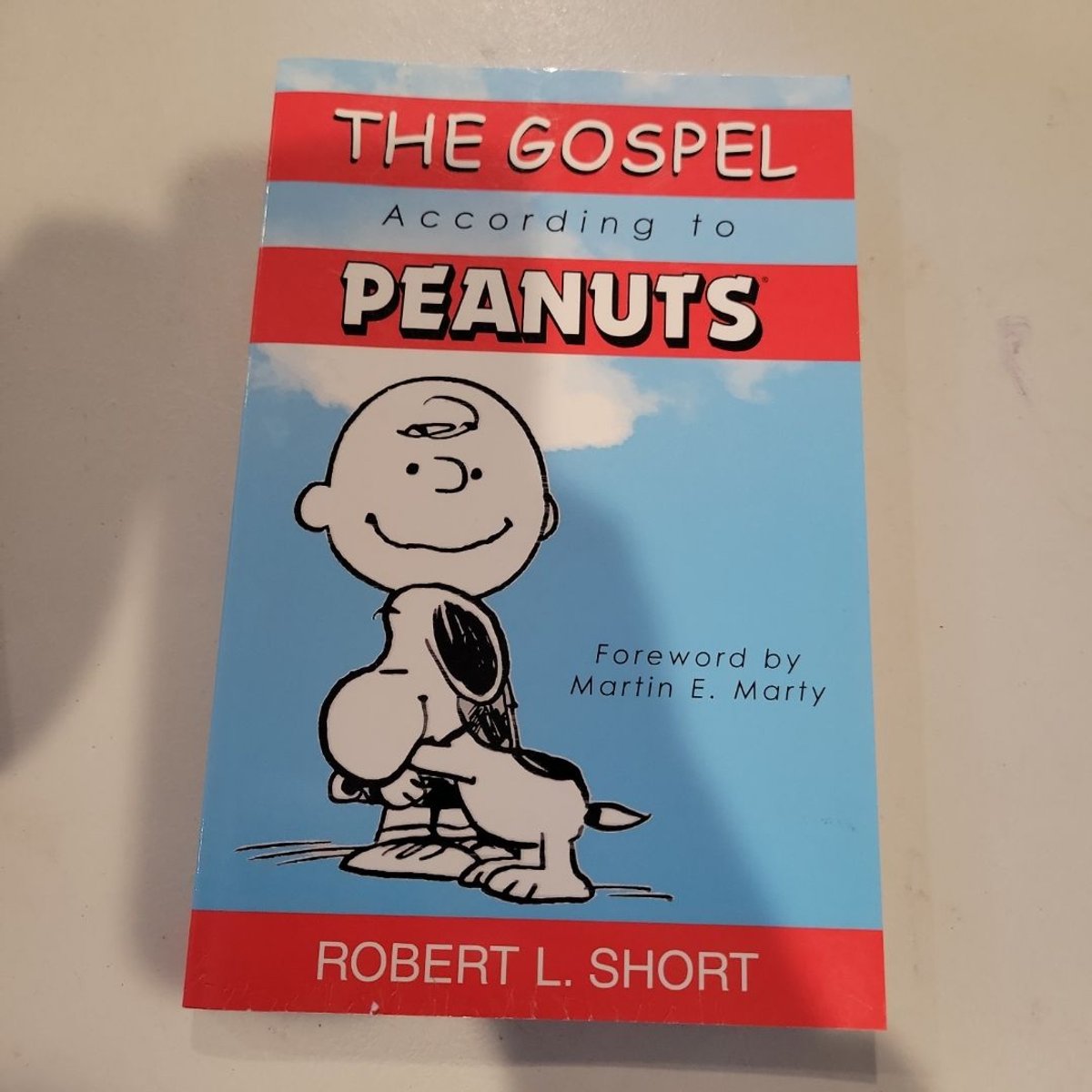 The Gospel According to Peanuts by Robert L. Short
