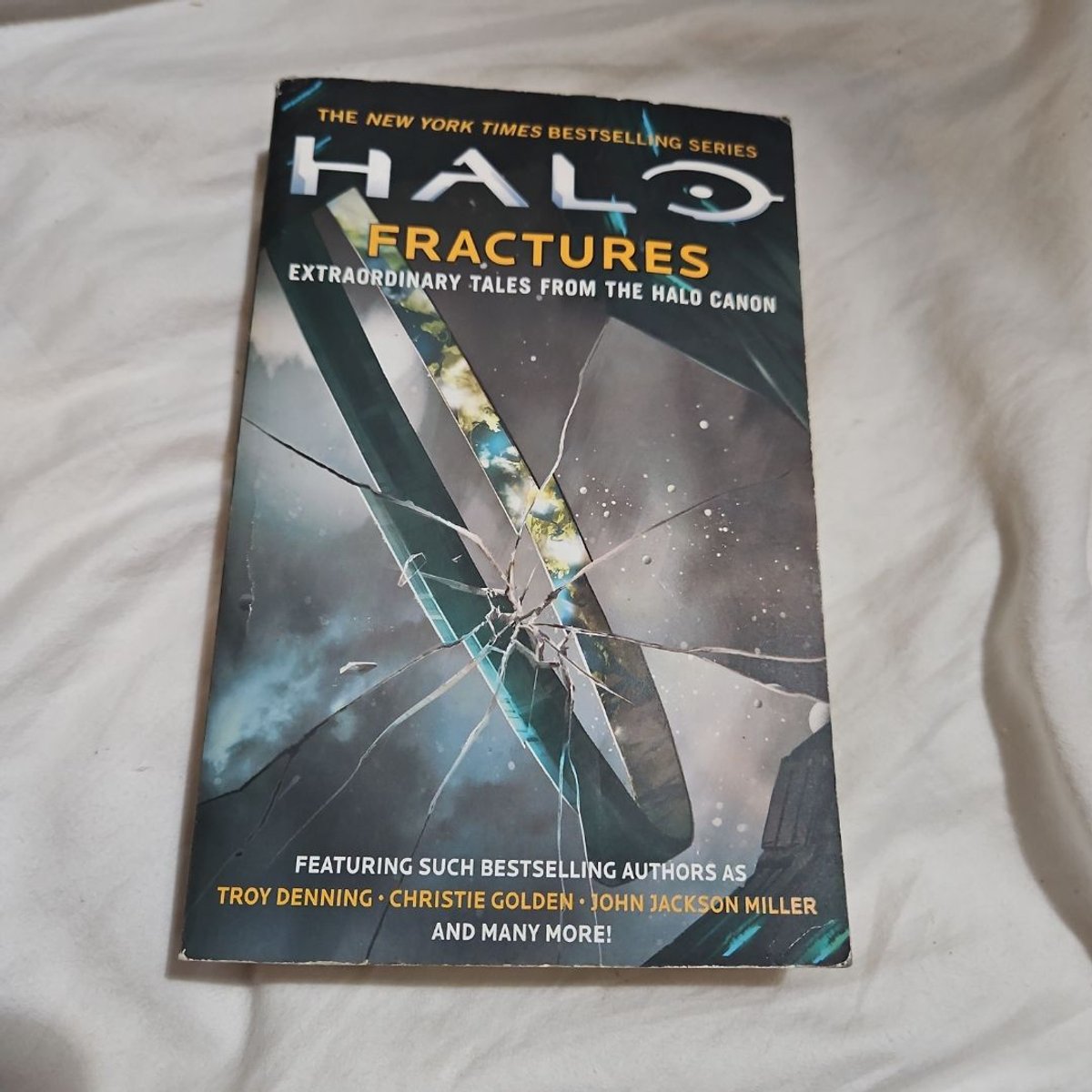 Halo: Fractures by Troy Denning, Christie Golden, John Jackson Miller ...