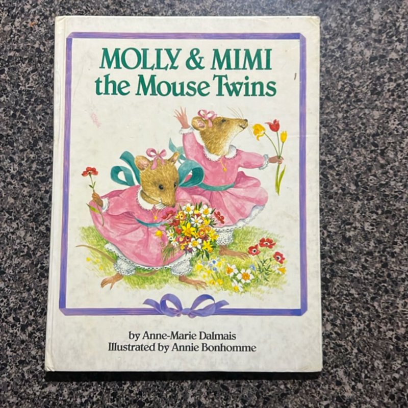 Molly and Mimi the Mouse Twin by Anne-Marie Dalmais, Hardcover | Pangobooks