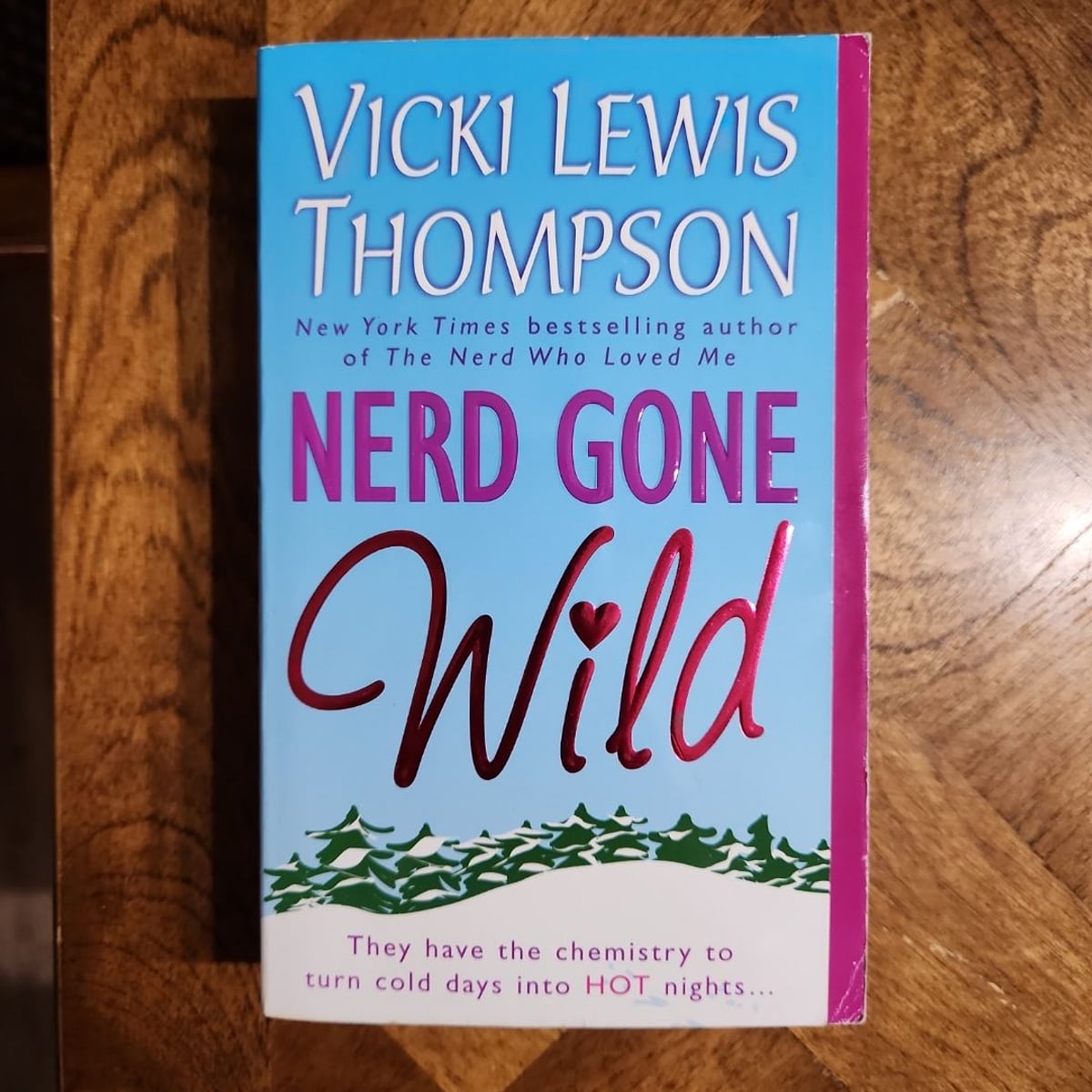 Nerd Gone Wild by Vicki Lewis Thompson