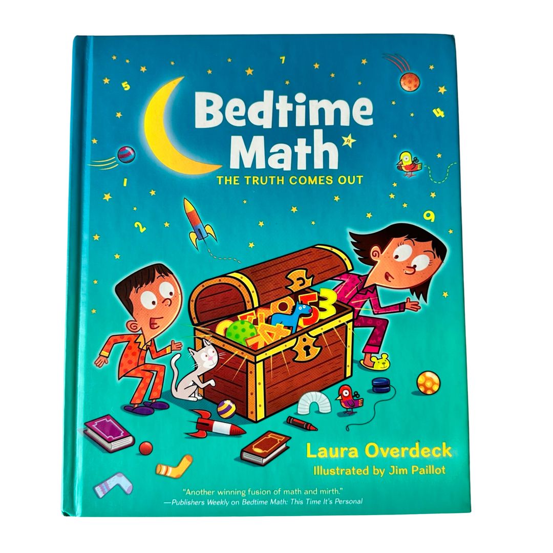 Bedtime Math: the Truth Comes Out by Laura Overdeck