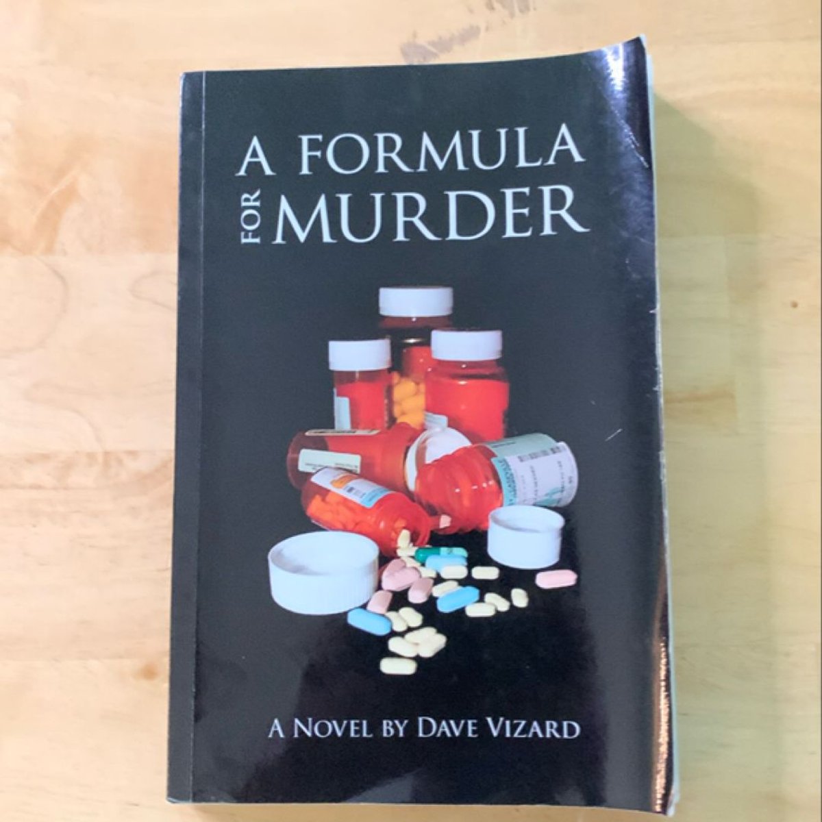 A Formula for Murder by Dave Vizard