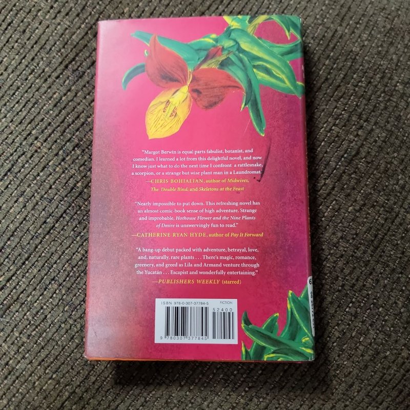 Hothouse Flower and the Nine Plants of Desire (2009 First Edition) by ...