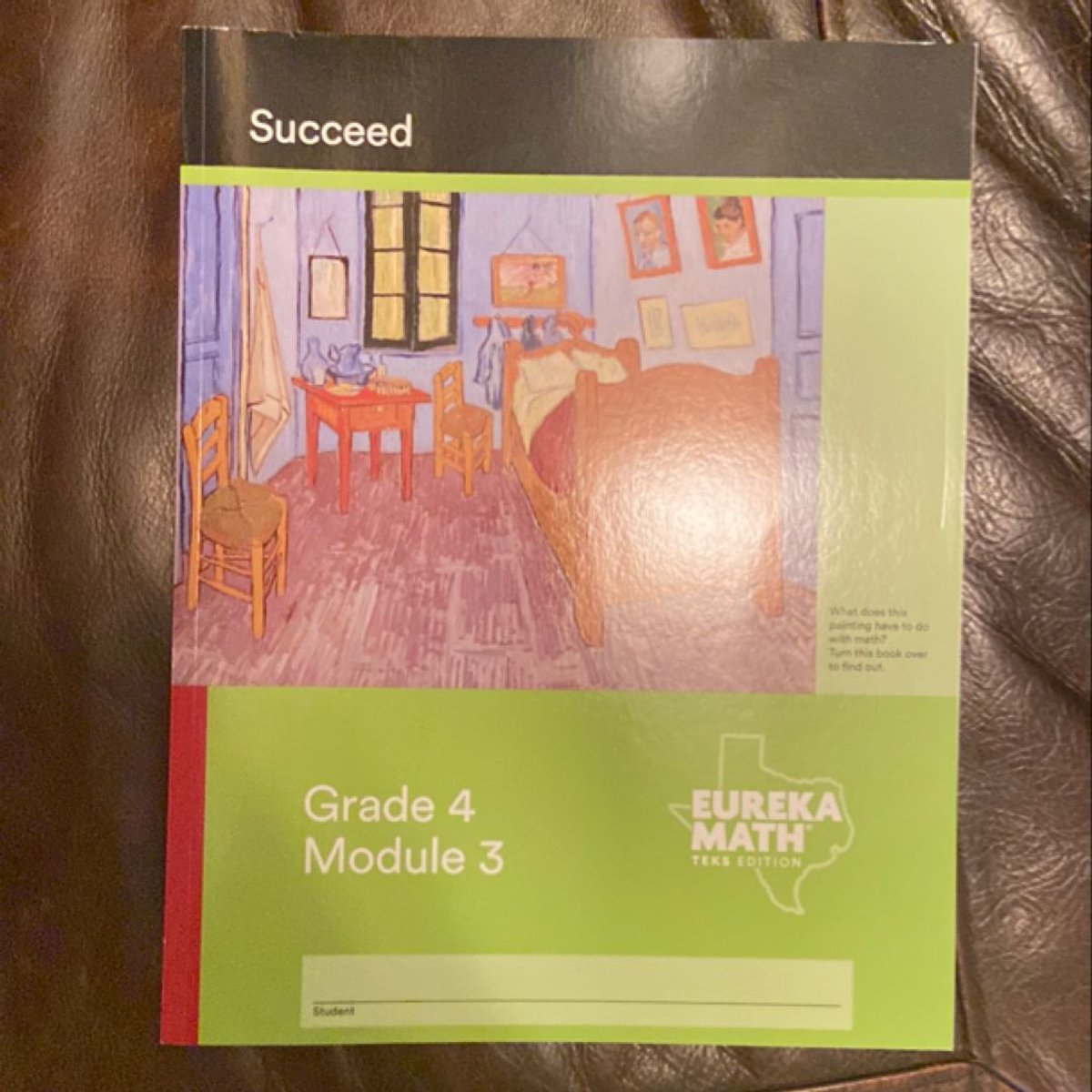 Eureka Math TEKS Edition - a Story of Units Succeed, Grade 4, Module 3 by