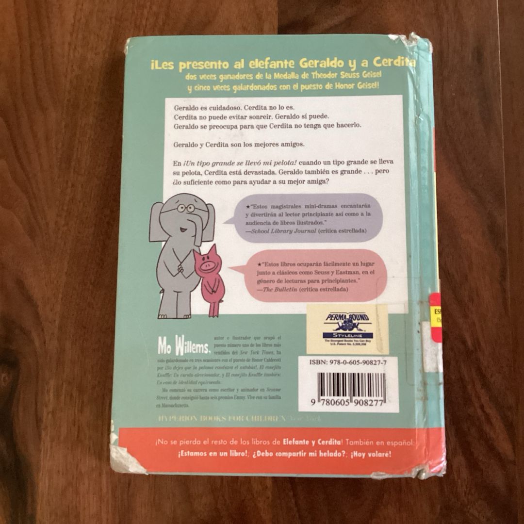 A Big Guy Took My Ball! (an Elephant and Piggie Book) by Mo Willems