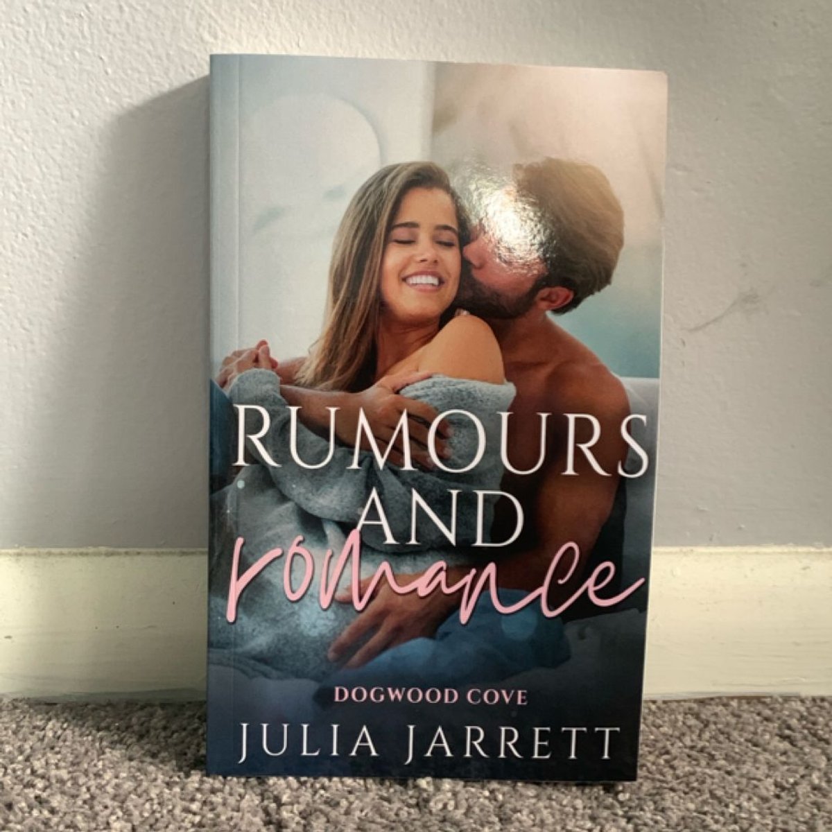Rumours and Romance by Julia Jarrett