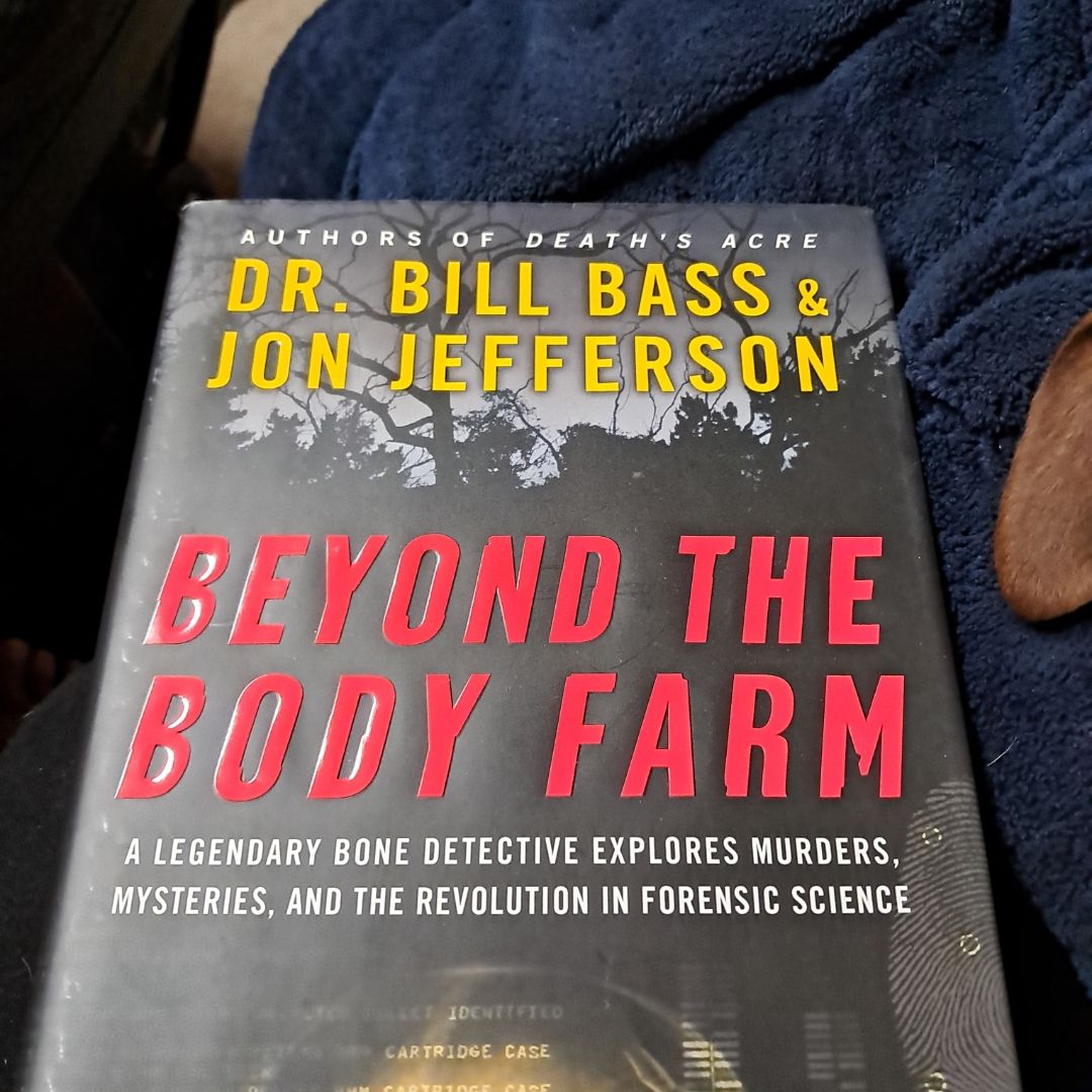 Beyond the Body Farm by Bill Bass, Jon Jefferson