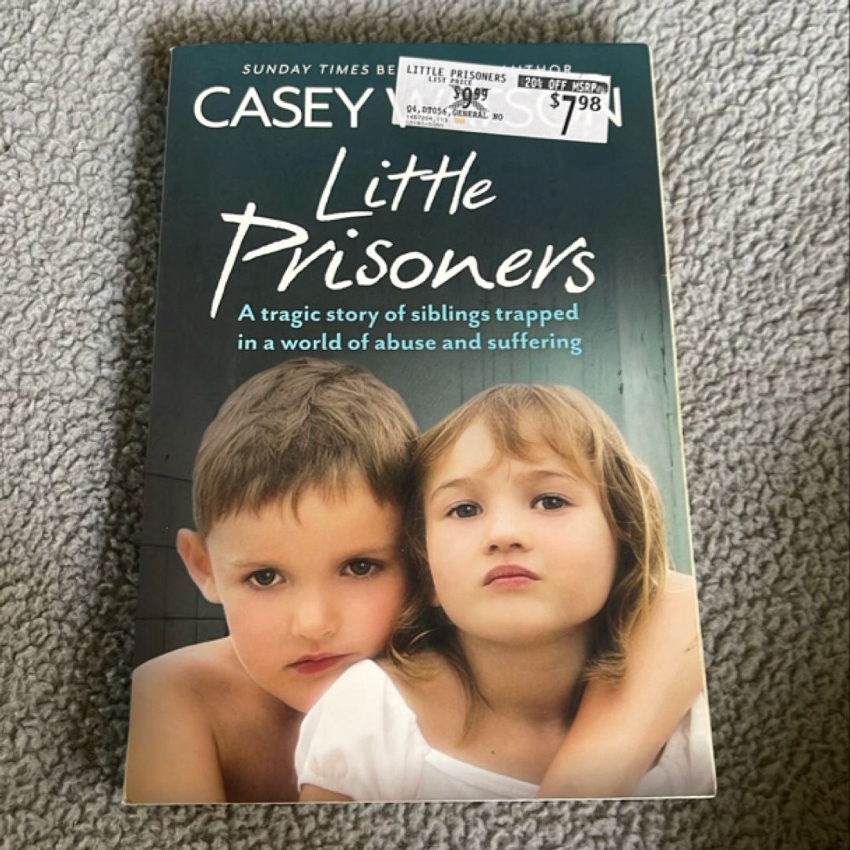 Little Prisoners: a Tragic Story of Siblings Trapped in a World of ...
