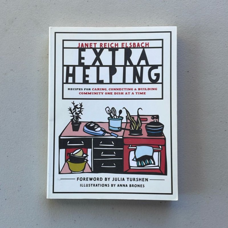 Extra Helping by Janet Reich Elsbach, Julia Turshen