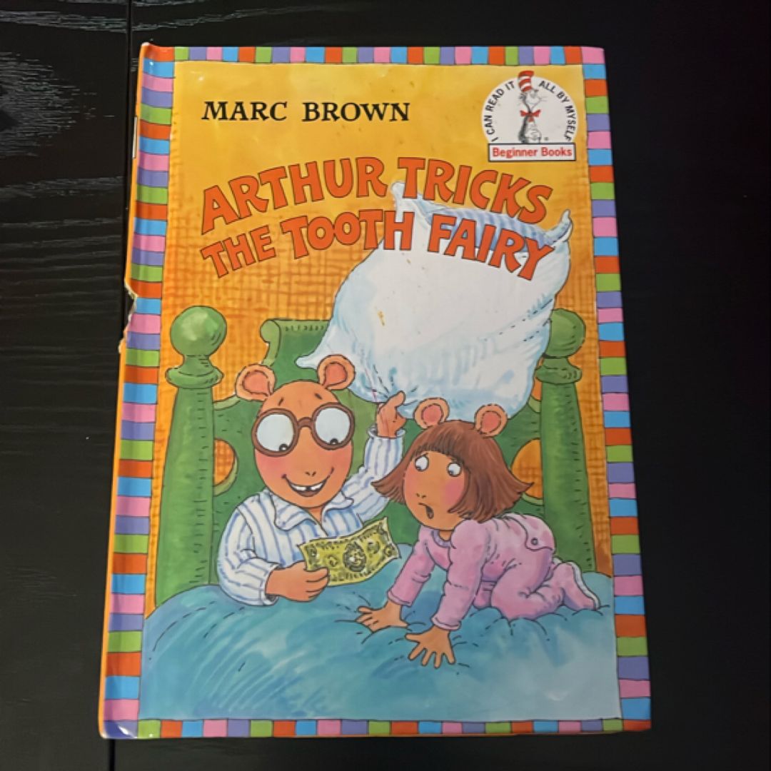 Arthur Tricks the Tooth Fairy by Marc Brown