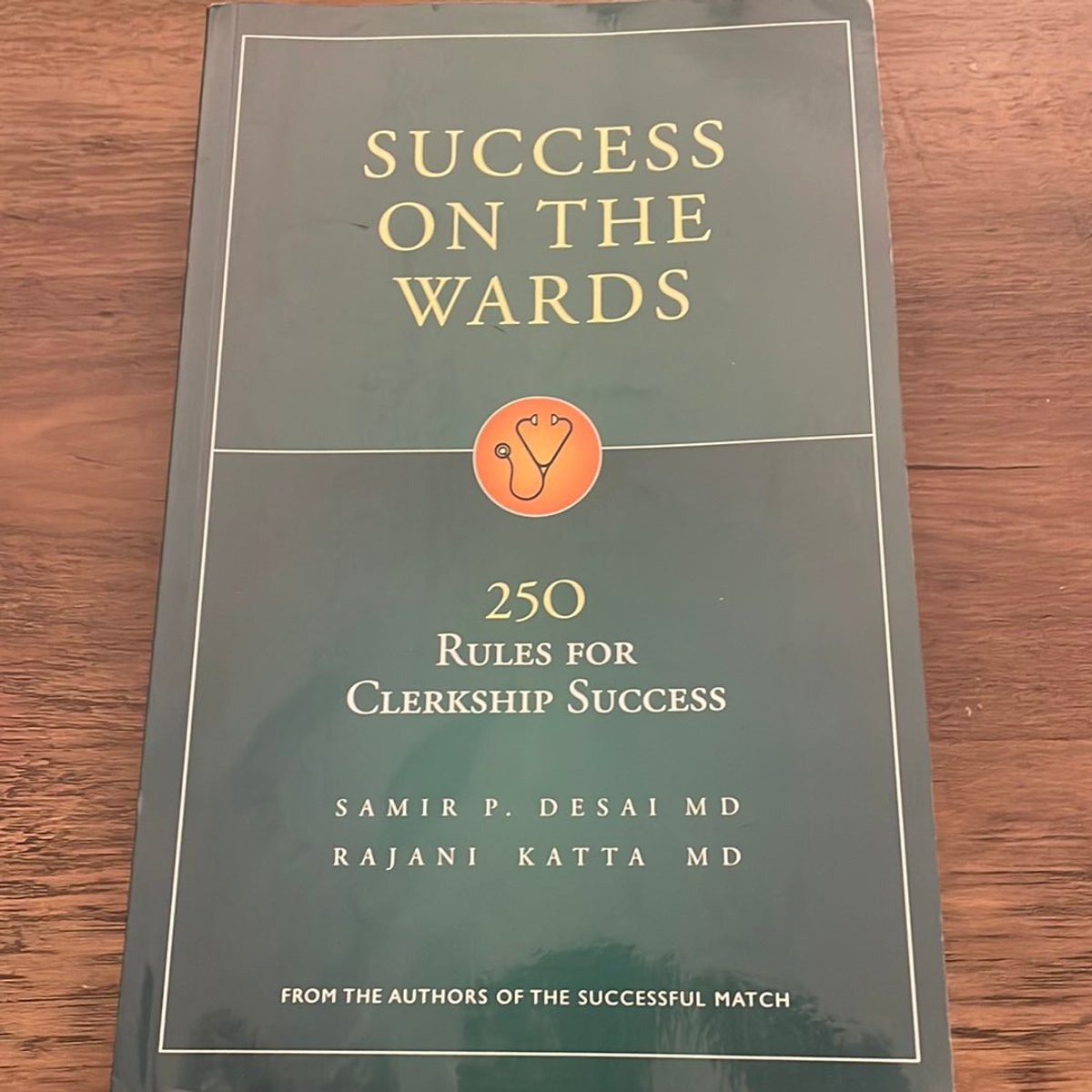 Success on the Wards by Samir Desai, Rajani Katta