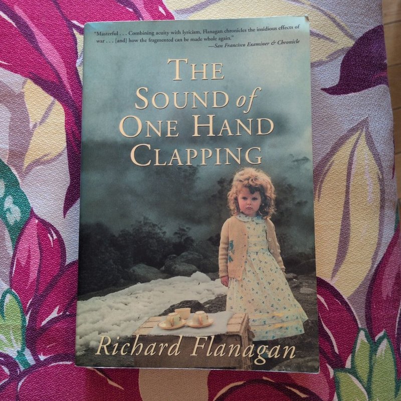 The Sound of One Hand Clapping by Richard Flanagan, Paperback | Pangobooks