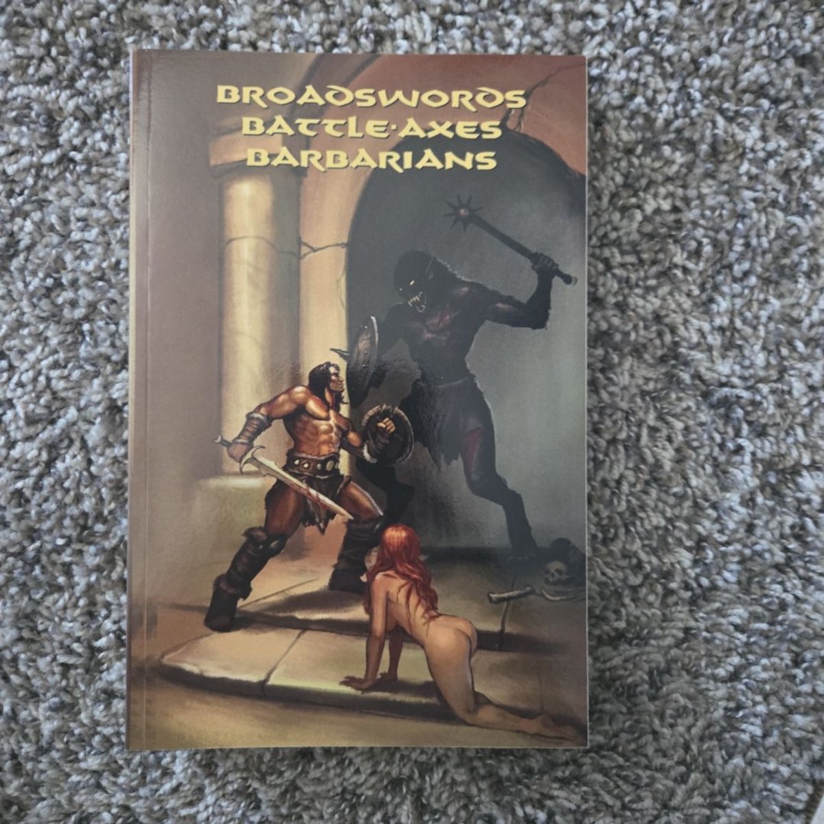 Broadswords Battle-Axes Barbarians by David Irons, Brian Berry, Coy ...