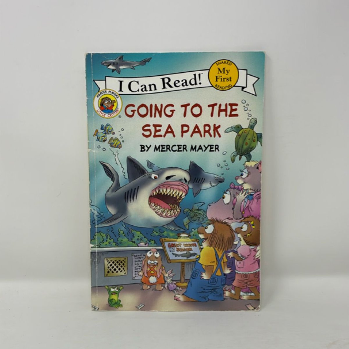 Little Critter: Going to the Sea Park by Mercer Mayer