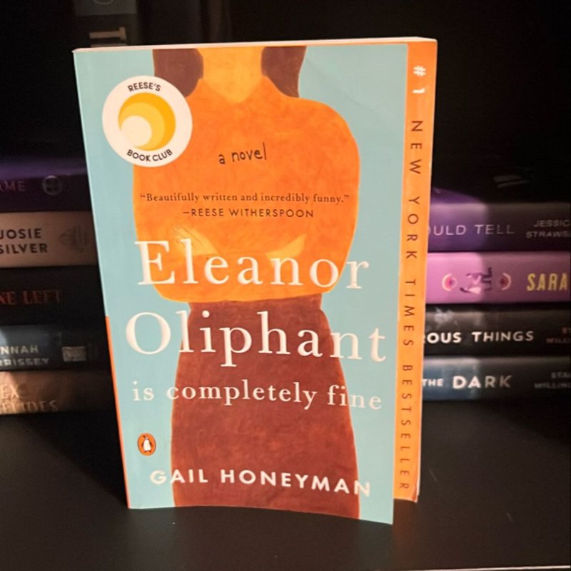 Eleanor Oliphant Is Completely Fine by Gail Honeyman, Paperback ...