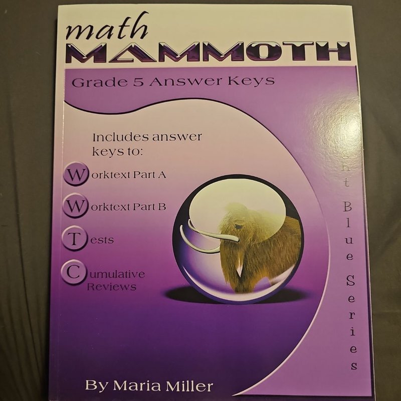 Math Mammoth Grade 5 Answer Keys by Maria Miller