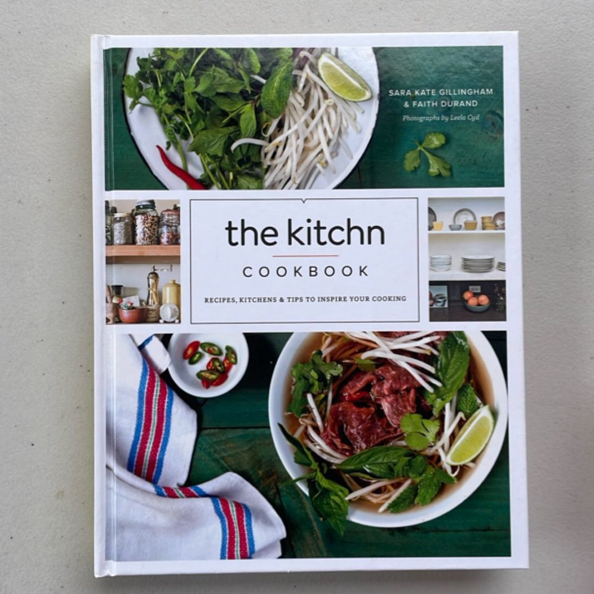 The Kitchn Cookbook by Sara Kate Gillingham, Faith Durand