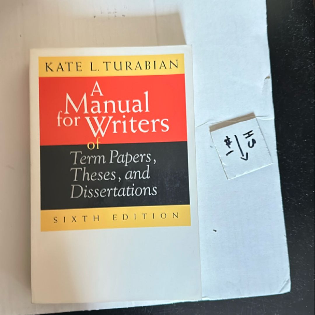 A Manual for Writers of Research Papers, Theses, and Dissertations ...
