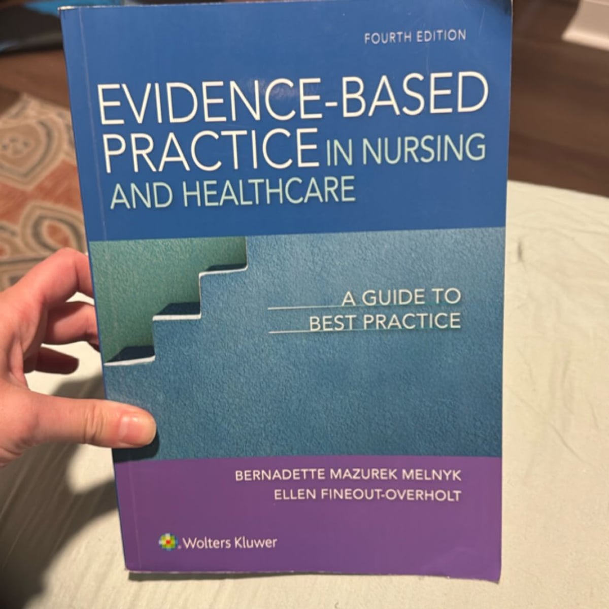 Evidence-Based Practice in Nursing and Healthcare by Bernadette Mazurek ...