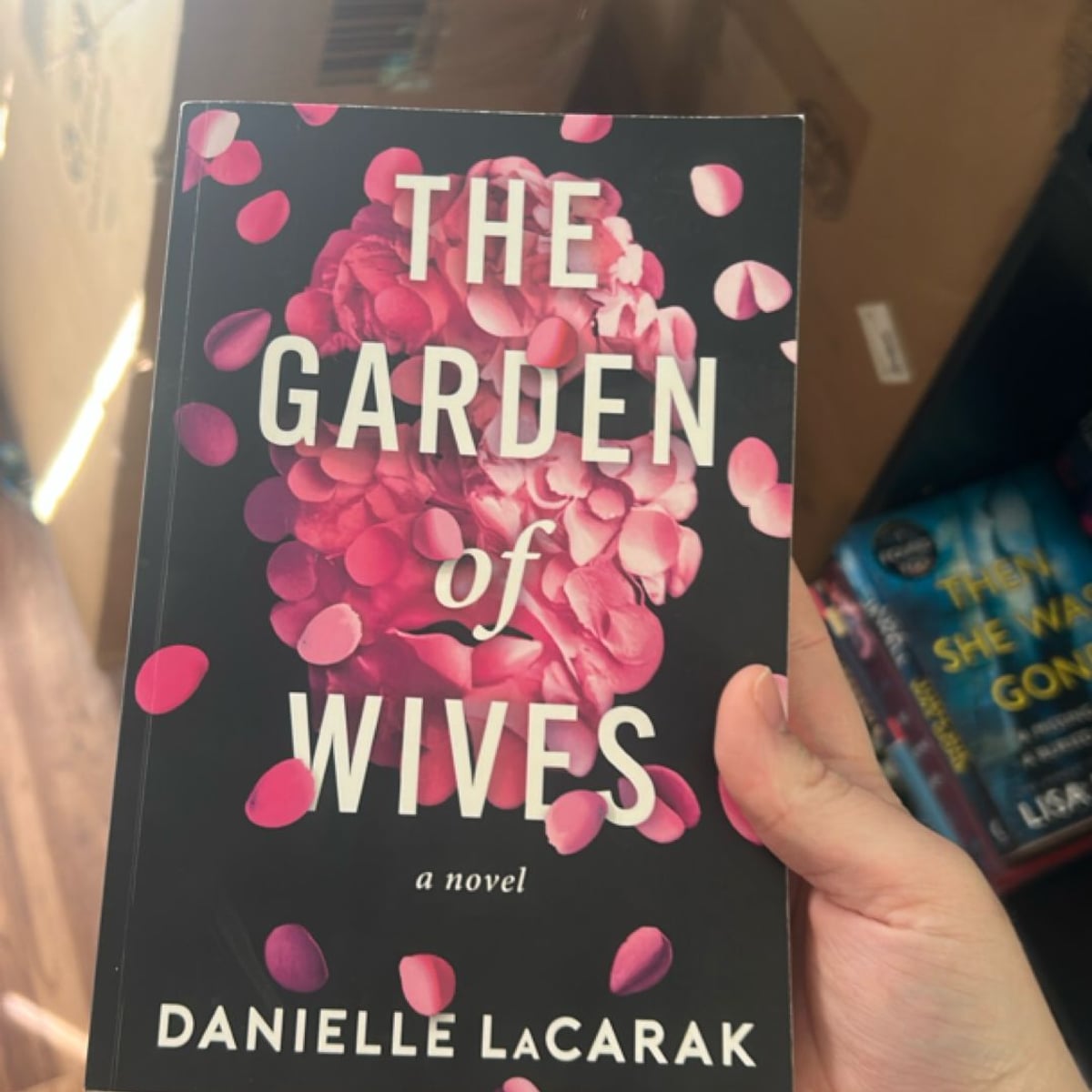 The Garden of Wives by Danielle LaCarak, Peter Selgin