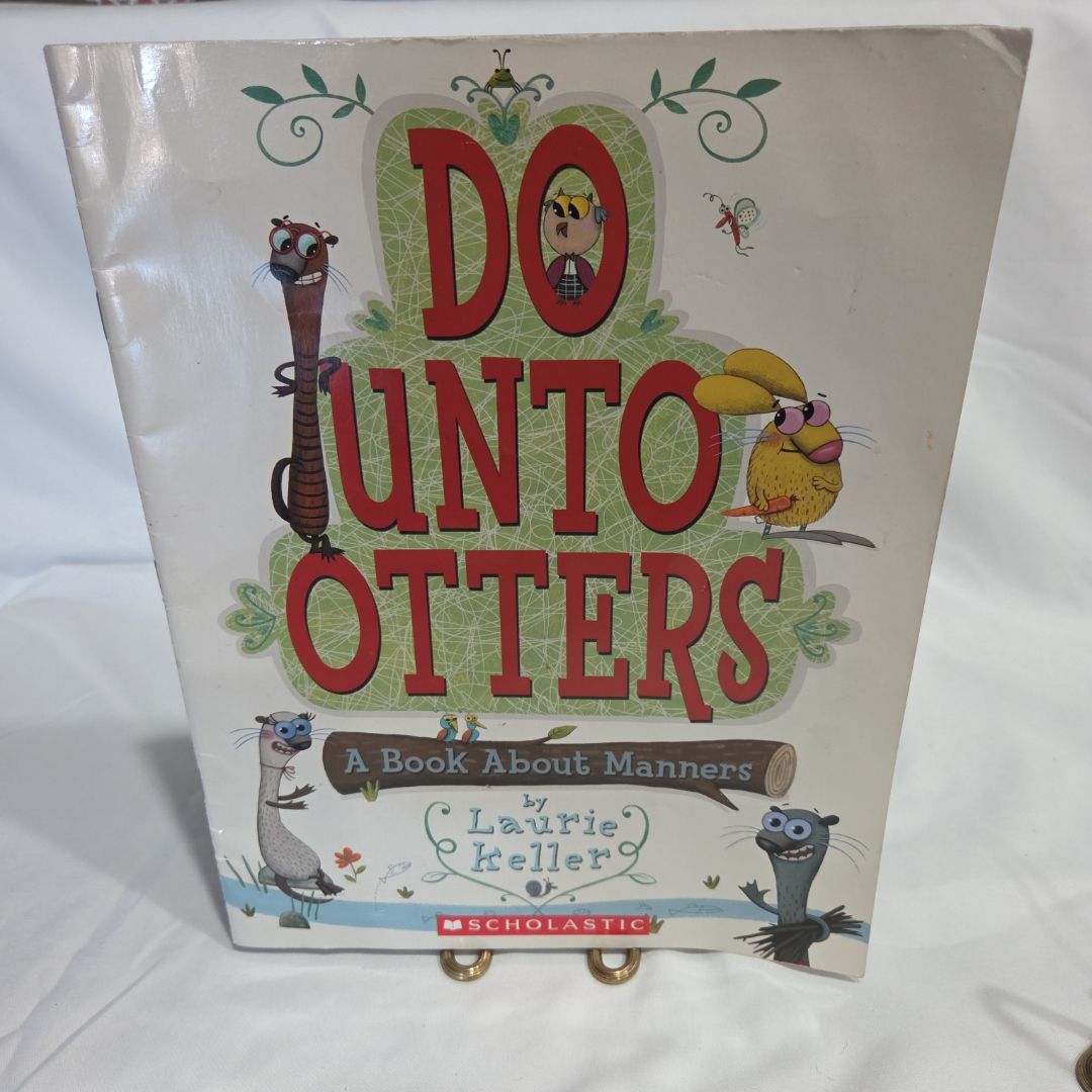 Do Unto Otters A Book about Manners by Laurie Keller