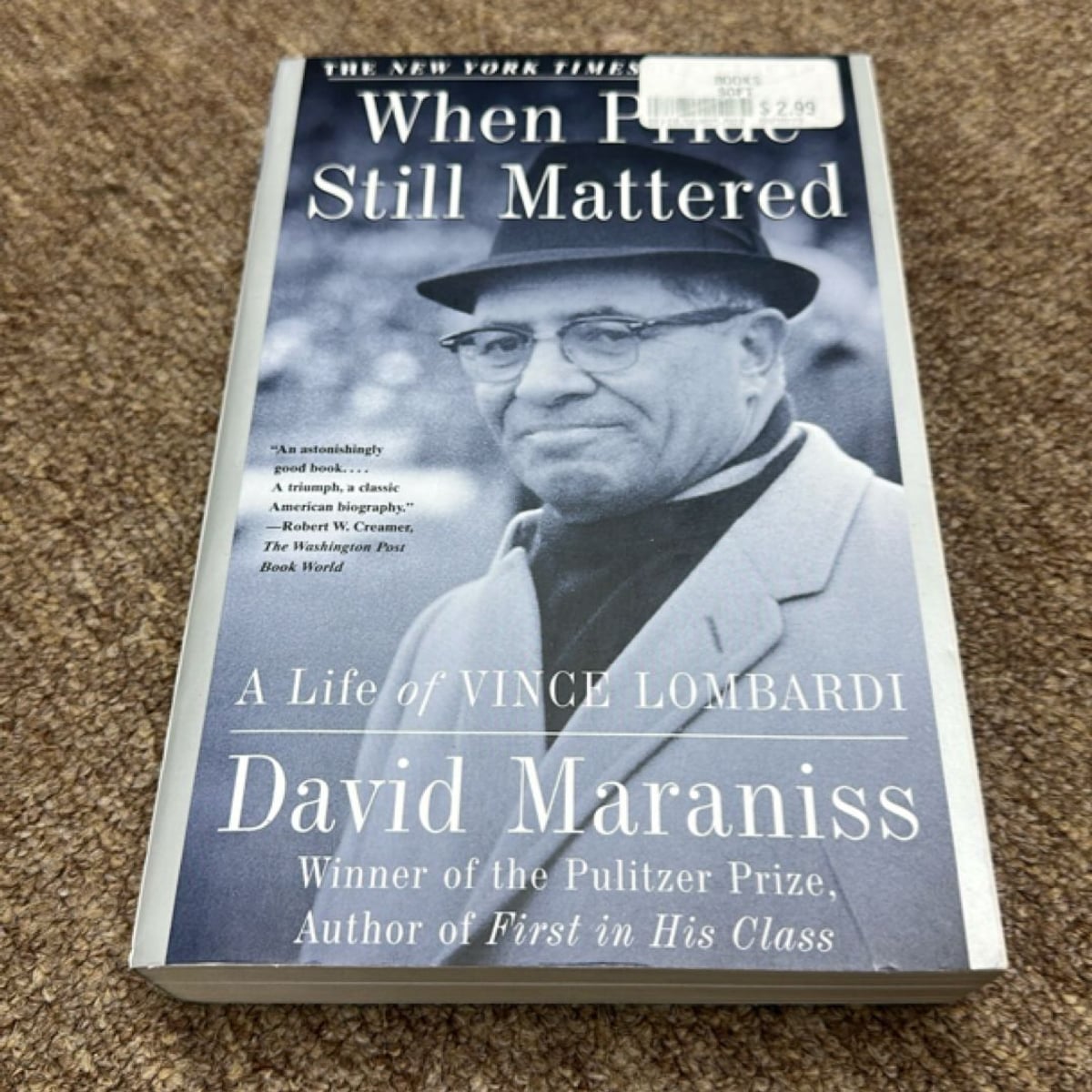 When Pride Still Mattered by David Maraniss