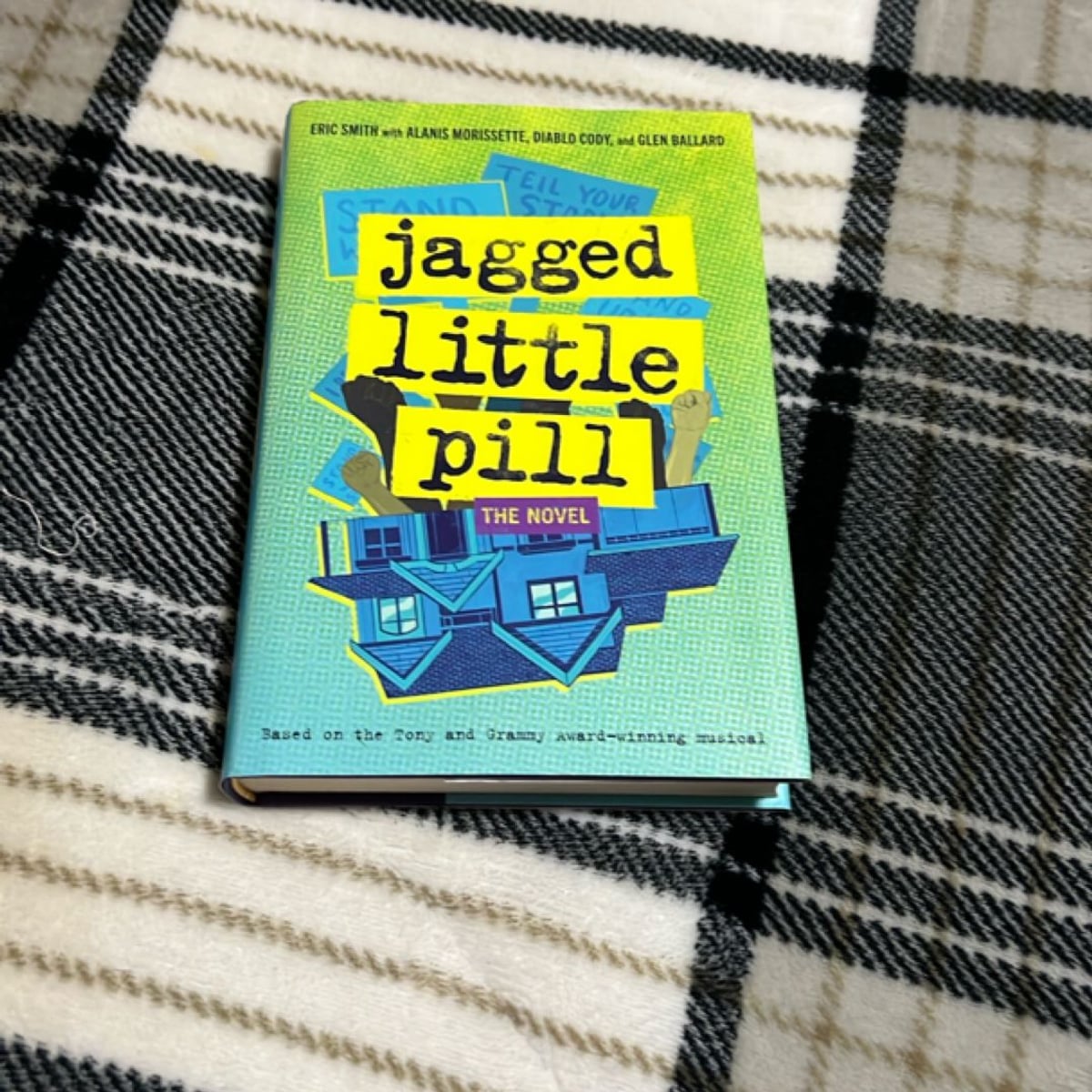 Jagged Little Pill: the Novel by Eric Smith, Alanis Morissette, Diablo ...