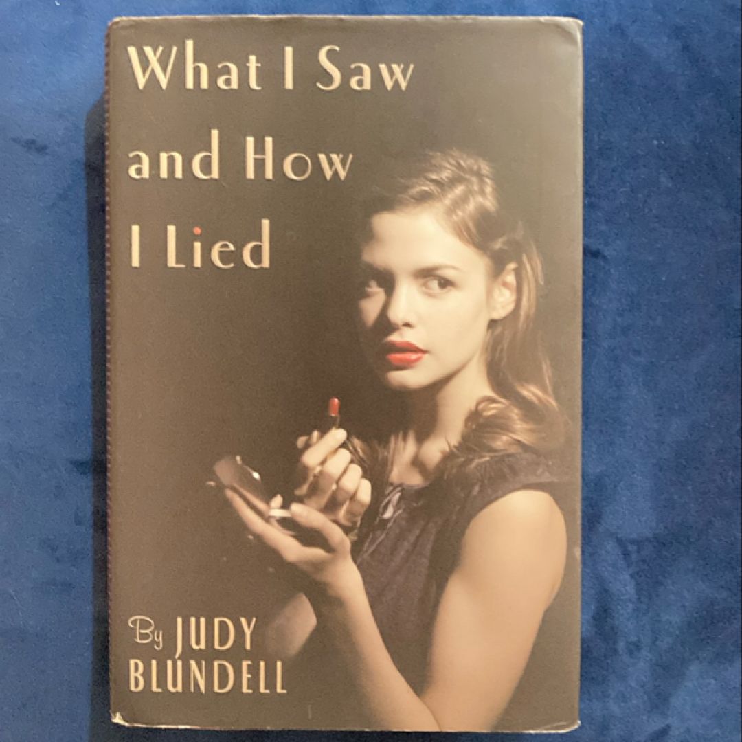 What I Saw and How I Lied by Judy Blundell