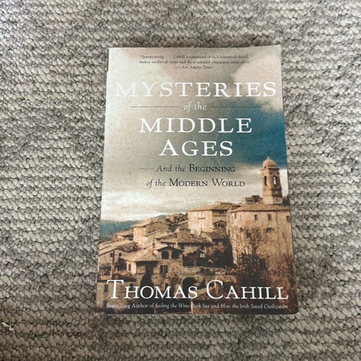 Mysteries of the Middle Ages by Thomas Cahill