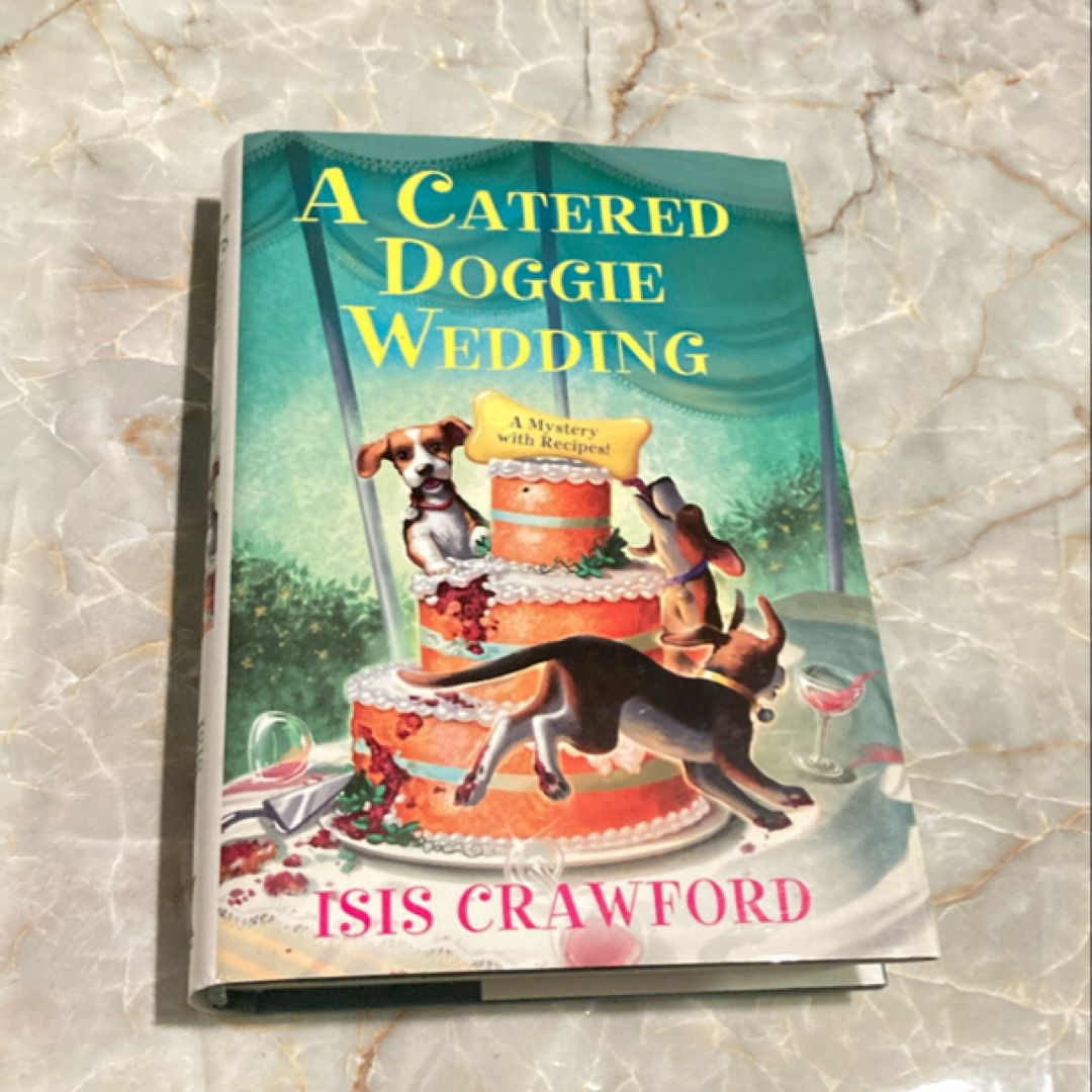 A Catered Doggie Wedding by Isis Crawford