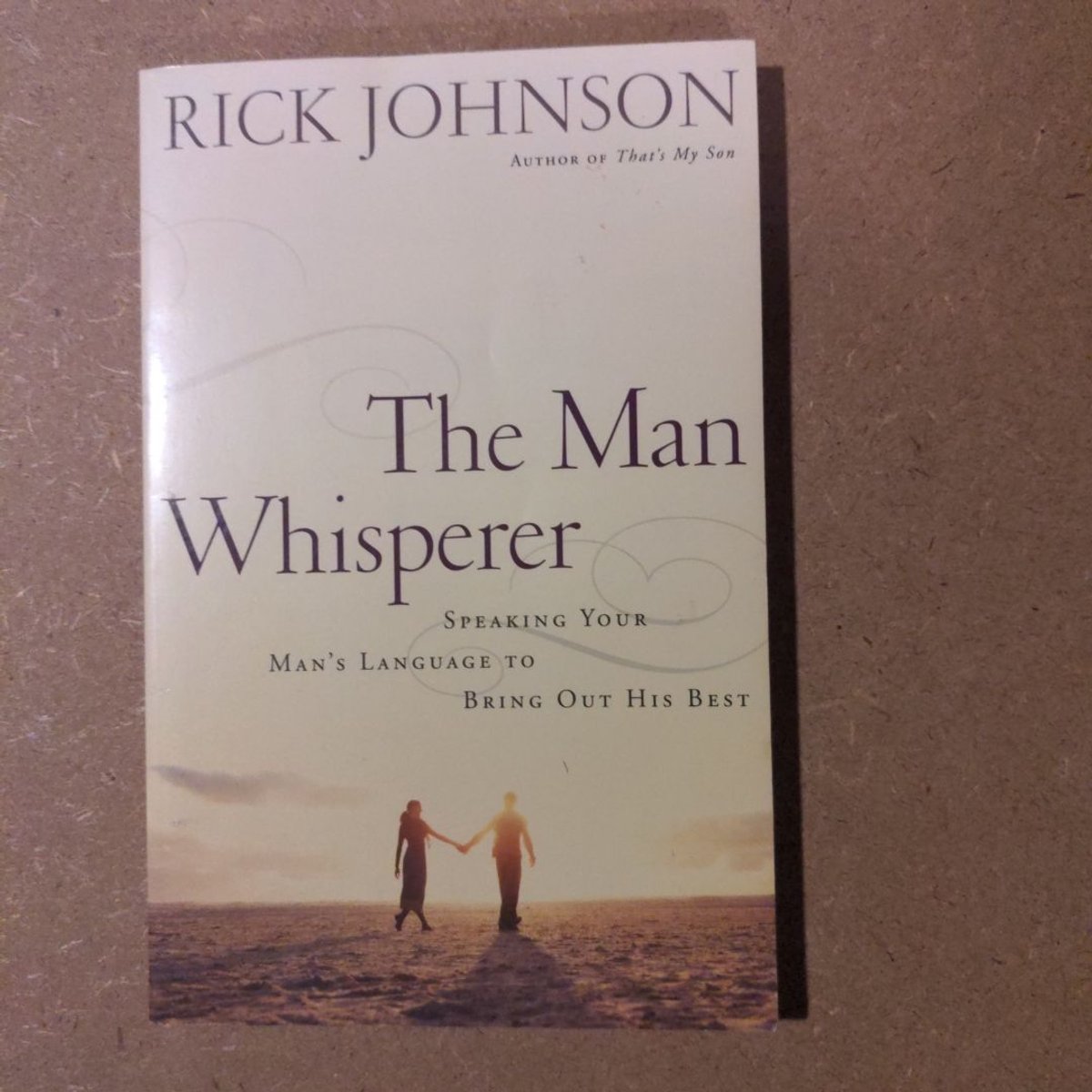 The Man Whisperer by Rick Johnson