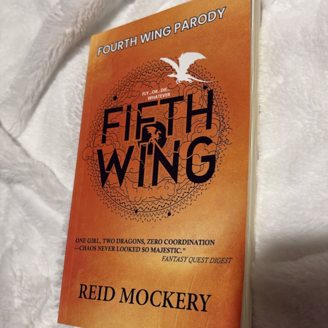 Fourth Wing Parody: Fifth Wing by Reid Mockery