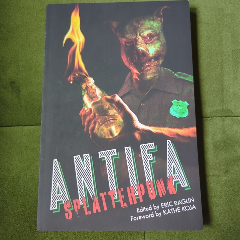 Antifa Splatterpunk by Kathe Koja
