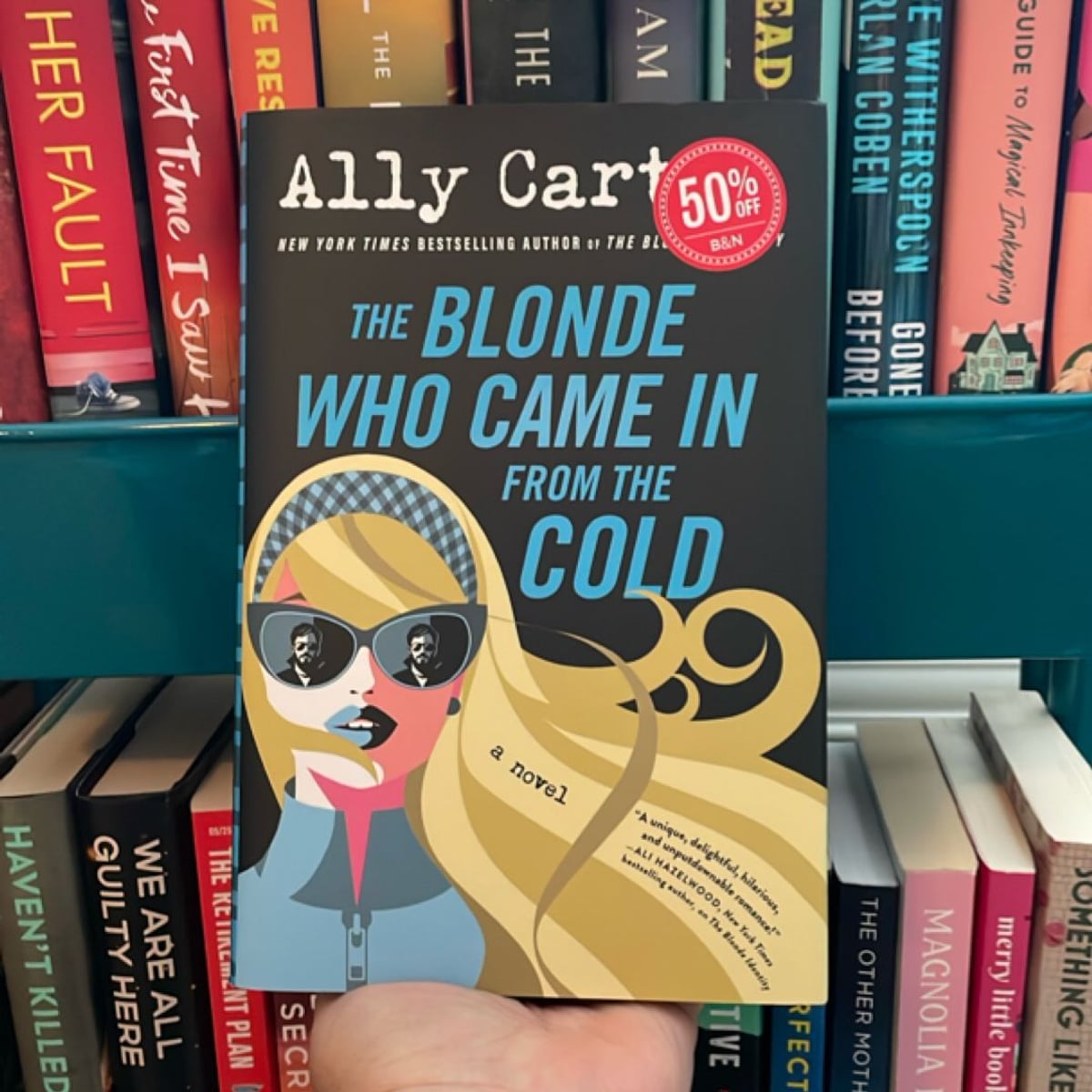 The Blonde Who Came in from the Cold by Ally Carter