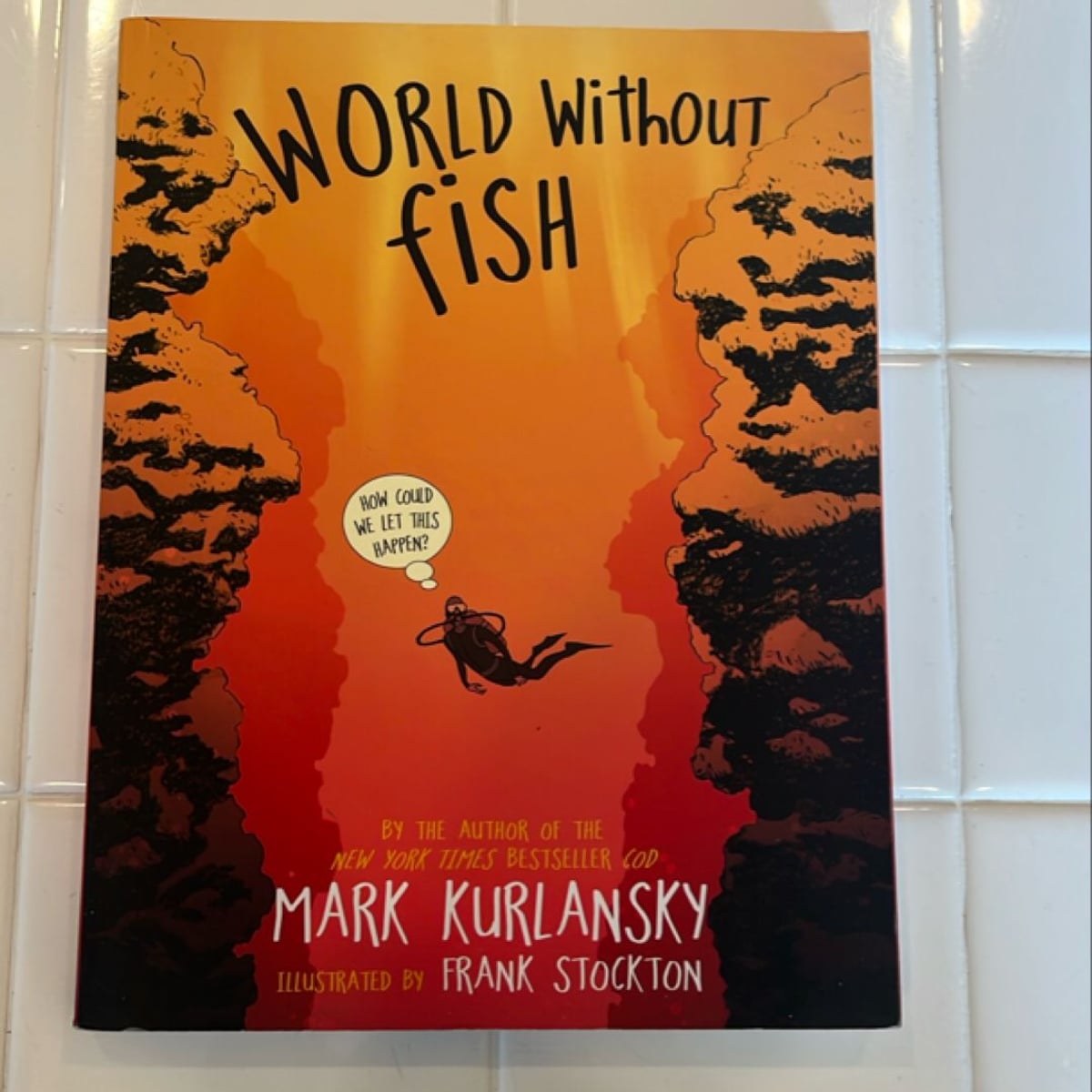 World Without Fish by Mark Kurlansky