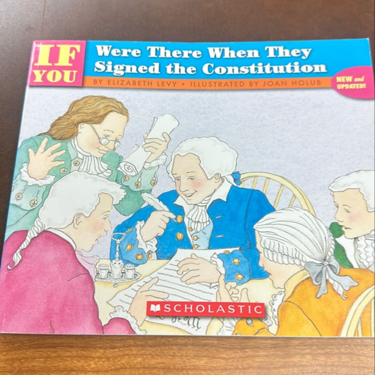 If You Were There When They Signed the Constitution by Elizabeth Levy
