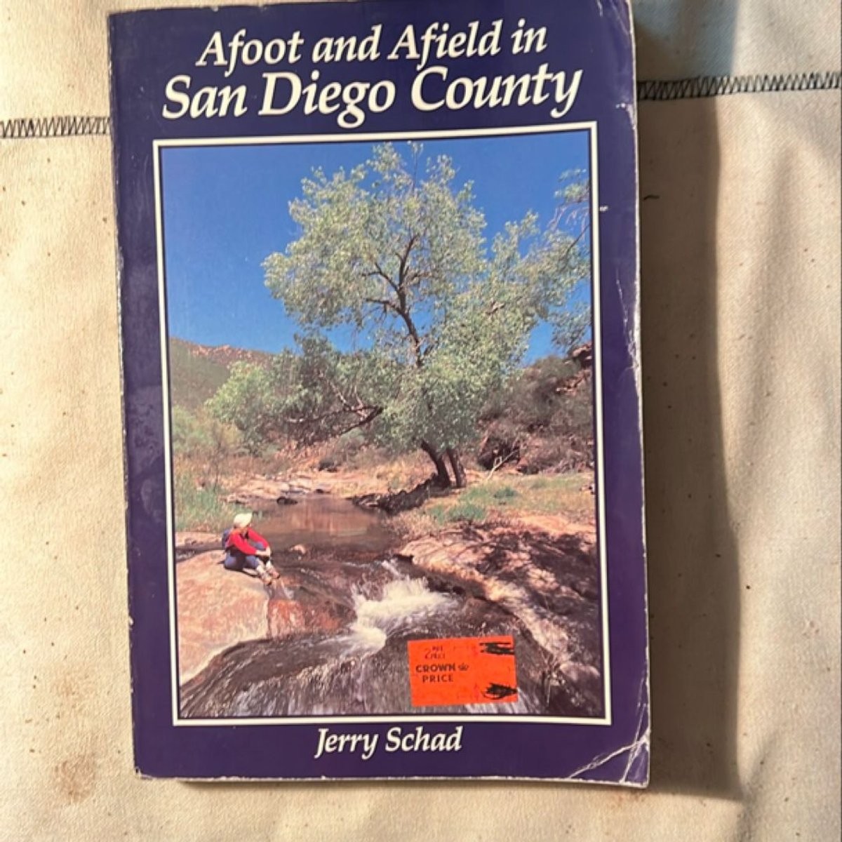 Afoot and Afield: San Diego County by Jerry Schad, Scott Turner