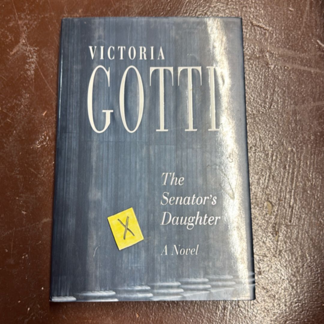The Senator's Daughter by Victoria Gotti