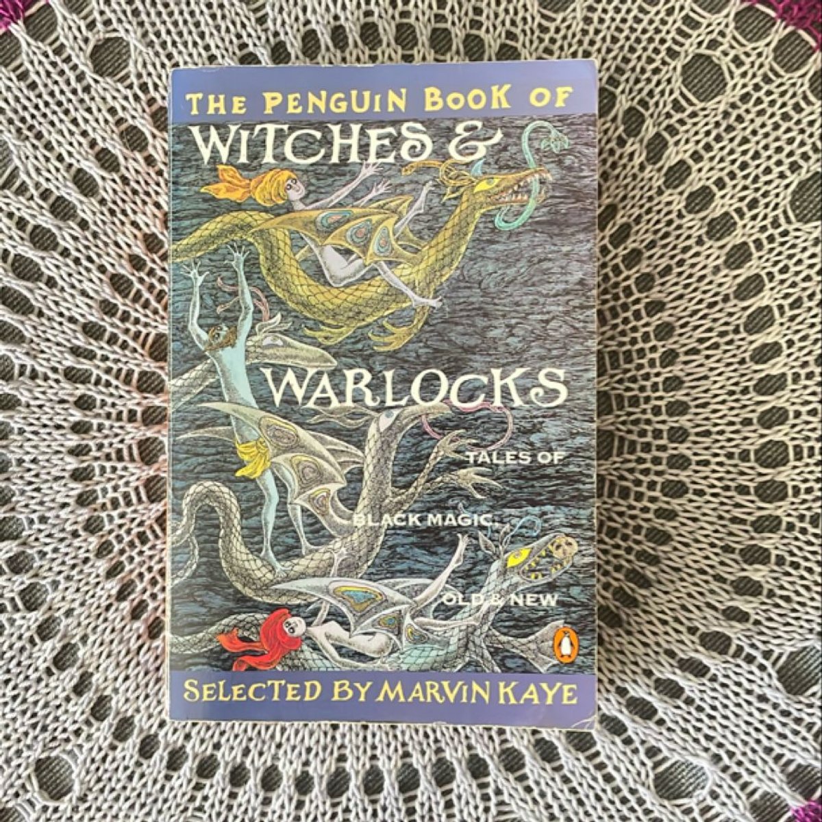 The Penguin Book of Witches and Warlocks by Marvin Kaye
