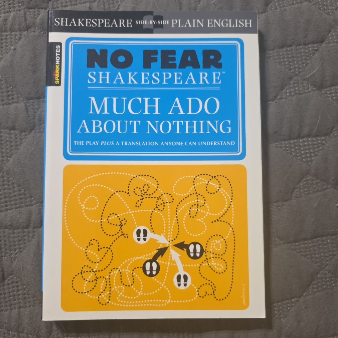 Much Ado about Nothing (No Fear Shakespeare) by SparkNotes