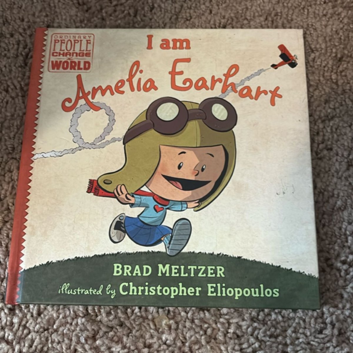 I Am Amelia Earhart by Brad Meltzer
