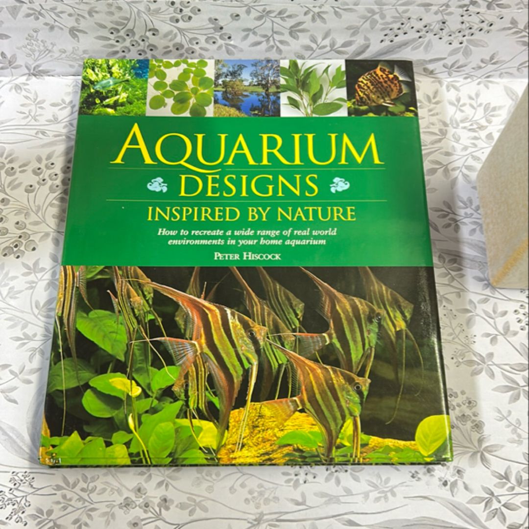 Aquarium Designs Inspired by Nature by Peter Hiscock