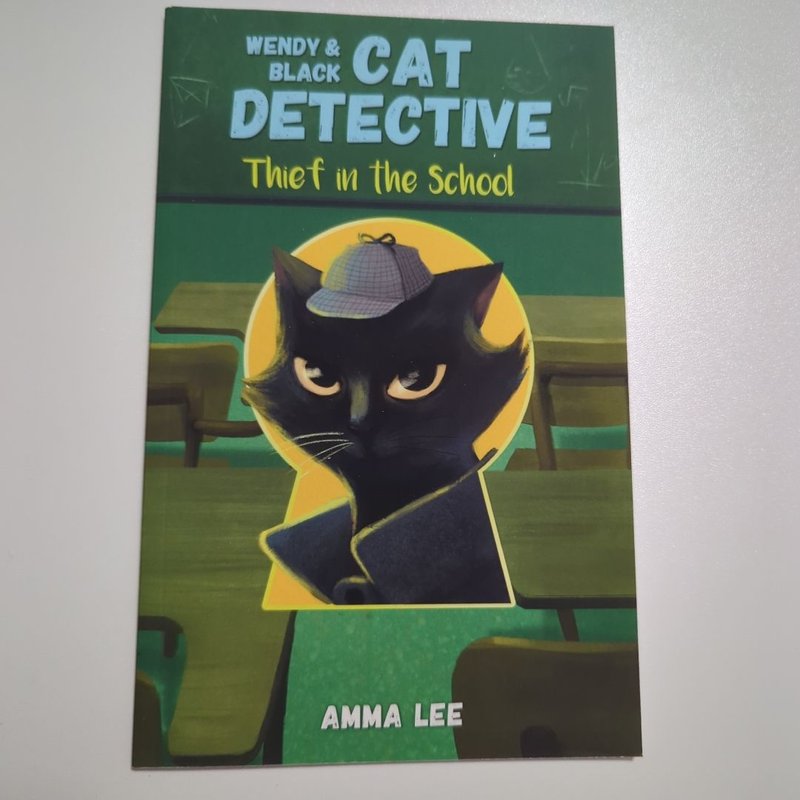 Wendy and Black : the Cat Detective 2 by Amma Lee