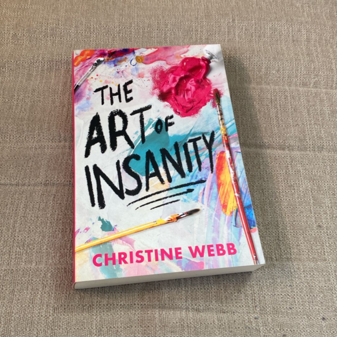 The Art of Insanity by Christine Webb