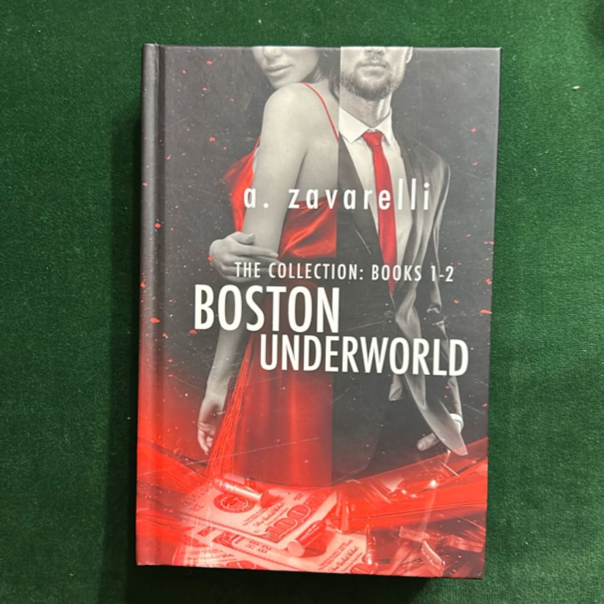 Boston Underworld by A zavarelli, Hardcover | Pangobooks