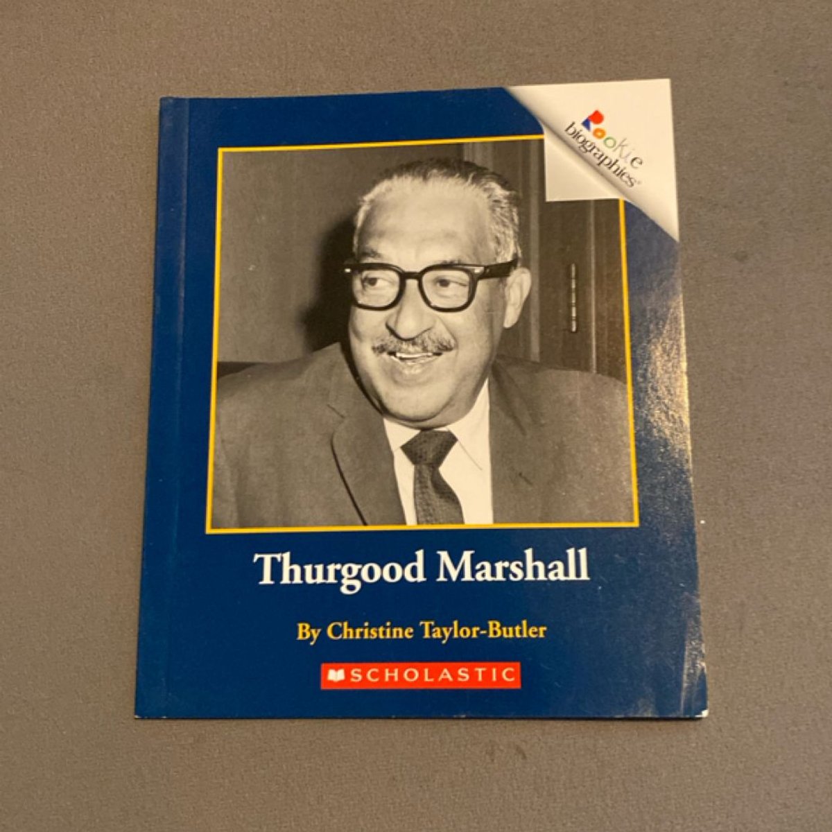Thurgood Marshall (Rookie Biographies: Previous Editions) by Christine ...